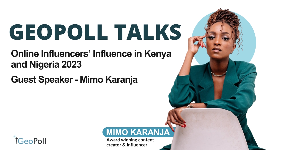 Online Influencers’ Influence in Kenya and Nigeria 2023 - GeoPoll