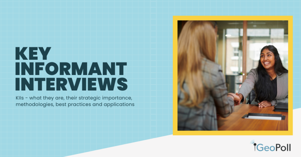 Key Informant Interviews: An In-Depth Guide for Researchers - GeoPoll