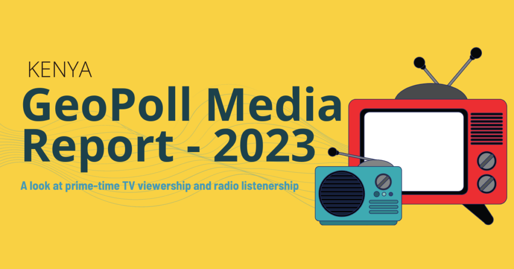 GeoPoll Media Report - 2023 - GeoPoll