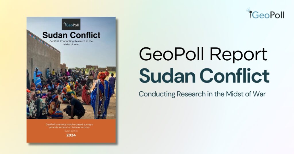 Sudan Conflict - GeoPoll
